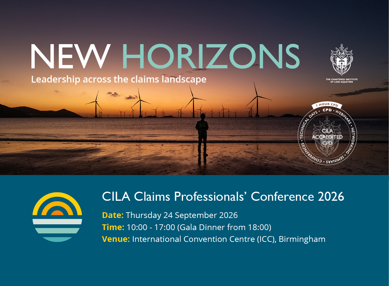 CILA Claims Conference - CILA | Chartered Institute of Loss Adjusters